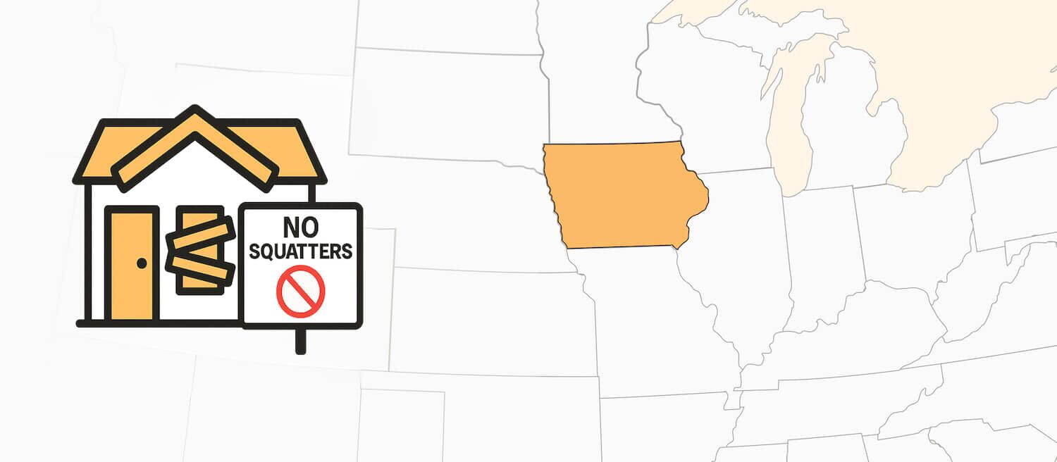 Squatters Rights in Iowa (& Adverse Possession Laws)